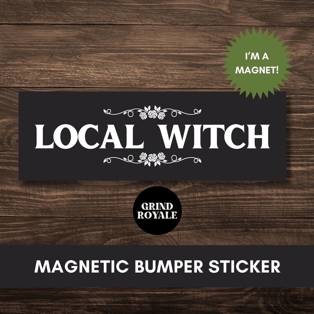 Local Witch Bumper Car Magnet,funny Bumper Sticker Magnet,bumper ...