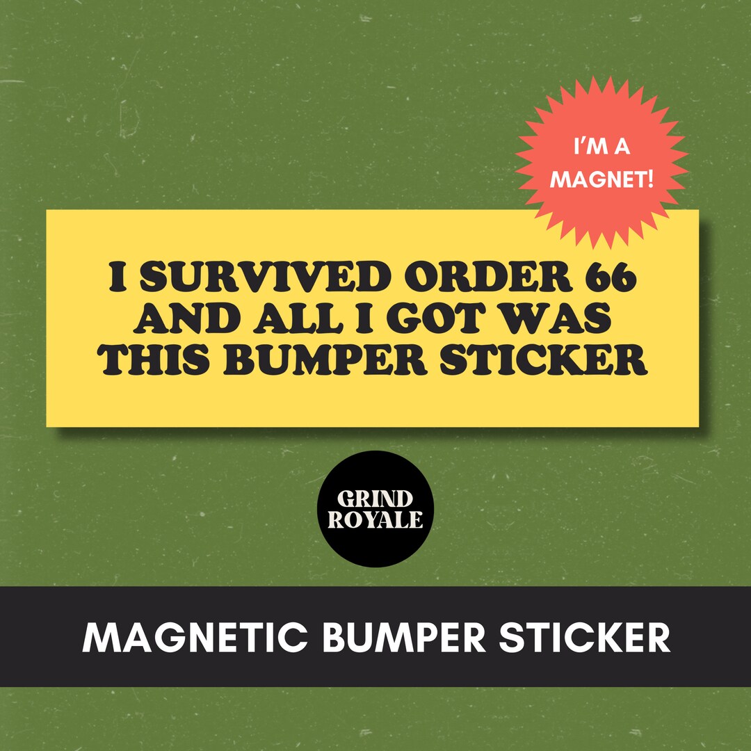 Order 66 Geek Bumper Car Magnet, Car Magnet Funny, Bumper Sticker, Car ...