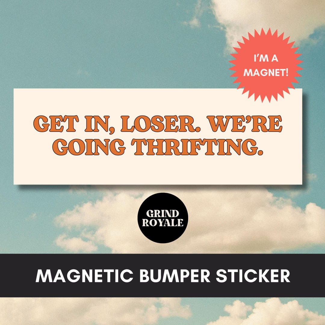 Get in Loser Bumper Sticker, Funny Car Magnet, Bumper Sticker, Thrift ...