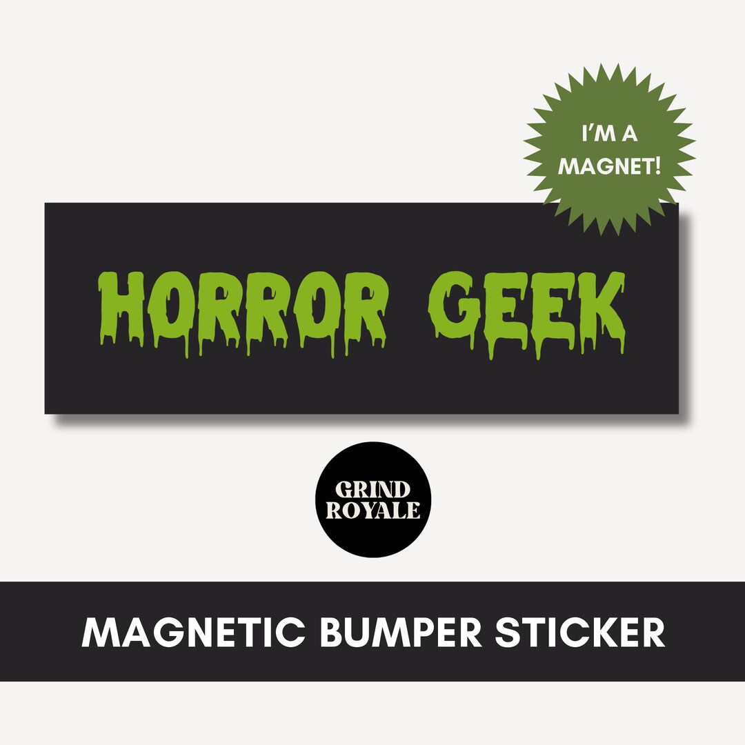 Horror Geek Bumper Car Magnet, Car Magnet Funny, Car Bumper Sticker ...