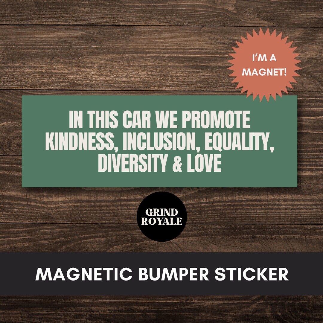 Social Activism Kindness Inclusion Bumper Sticker, Feminist Sticker ...