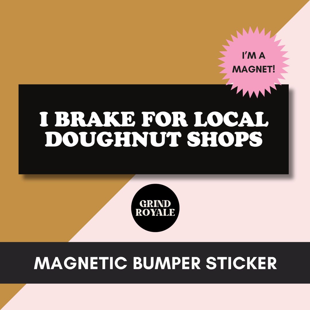 Donut Bumper Sticker, Car Sticker Funny, Car Bumper Sticker, Bumper ...