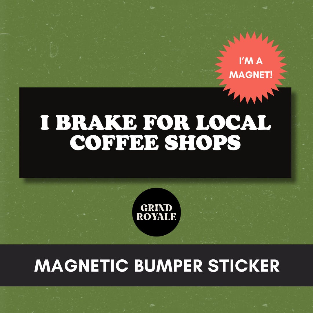 Support Local Coffee Shops Bumper Sticker, Car Sticker Funny, Car ...