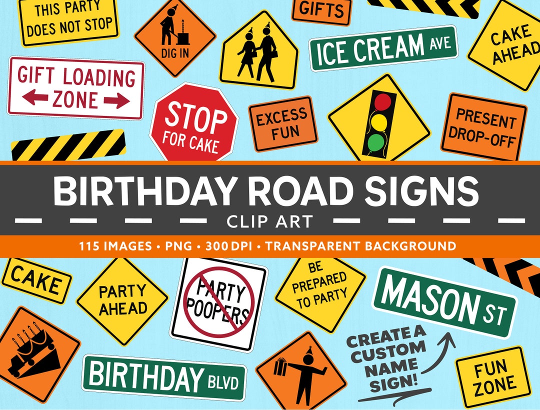 Birthday Road Sign Clipart - Construction Sign Birthday Decor - Road ...
