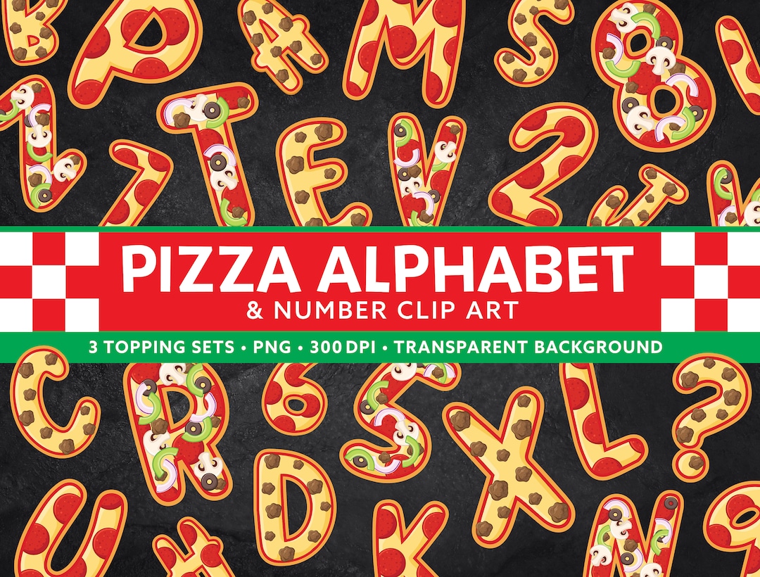 Pizza Letter Alphabet & Number Clipart - Pizza Party Clipart - Pizza ...