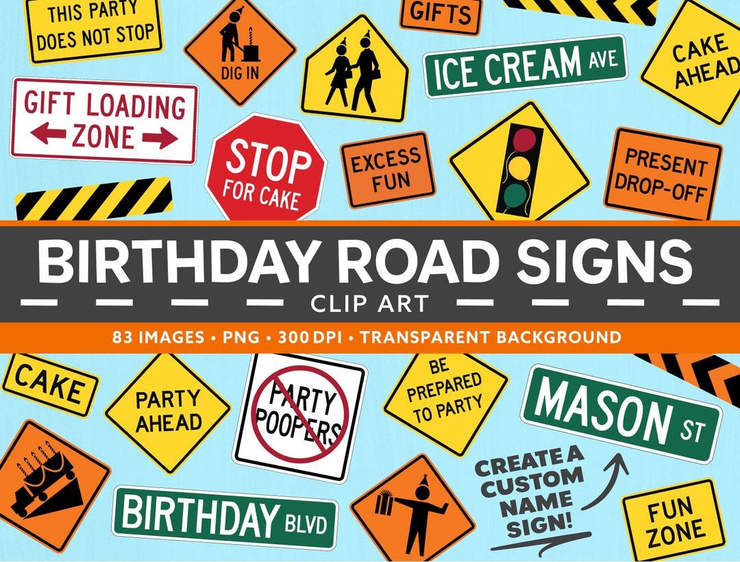 Birthday Road Sign Clipart Construction Sign Birthday Decor Road Sign ...