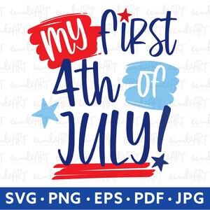 My First 4th of July Shirt SVG - My 1st 4th Baby PNG Sublimation - 4th ...