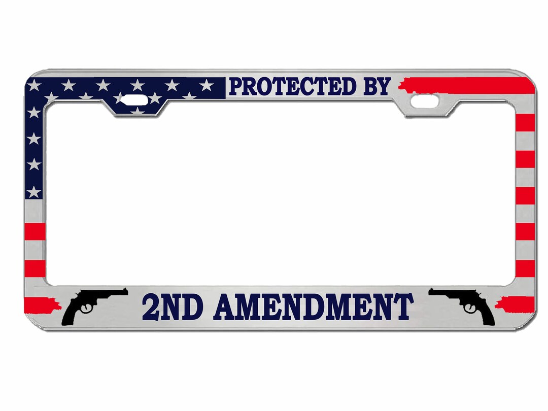 Protected by 2nd Amendment Style Metal License Plate Frame/car ...