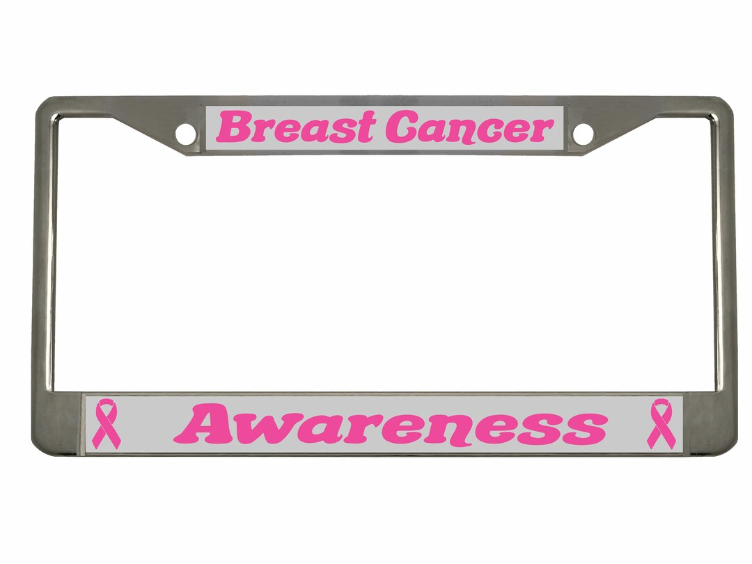 Breast Cancer Awareness License Plate Frame: Heavy Duty Metal Auto Tag ...