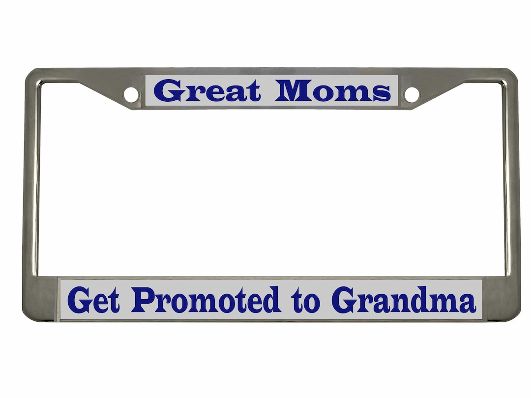 Promoted to Grandma License Plate Frame - Heavy Duty Metal Car Tag - Etsy