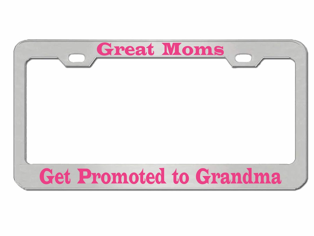 Promoted to Grandma License Plate Frame - Heavy Duty Metal Car Tag - Etsy