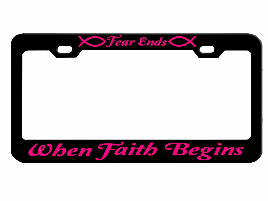 Christian License Plate Frame: Faith Over Fear - Personalized Car Tag ...
