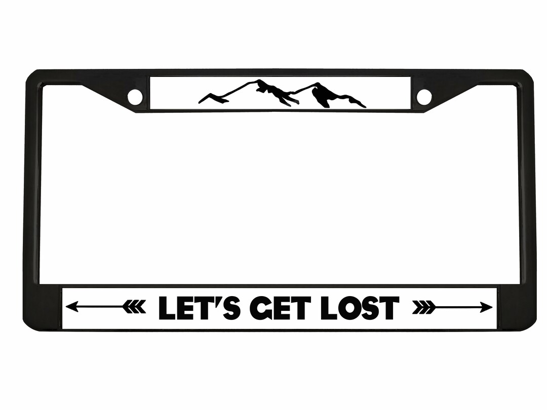 Let's Get Lost Mountain License Plate Frame - Heavy Duty Car Tag - Etsy