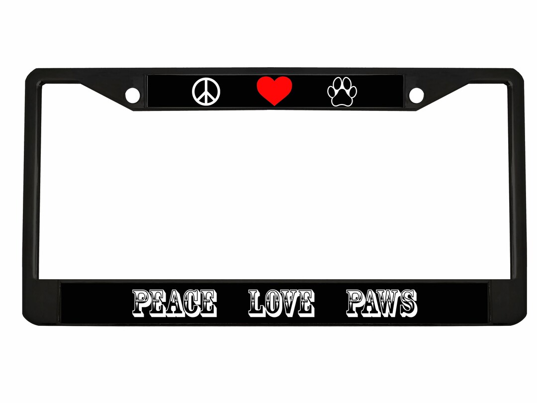 Peace Love Paws License Plate Frame: Dog Lover Car Accessories - Etsy