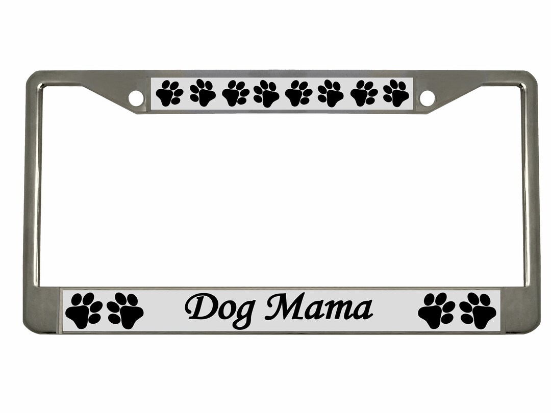 Dog Mama With Paw Prints License Plate Frame/car Accessories Auto Car ...
