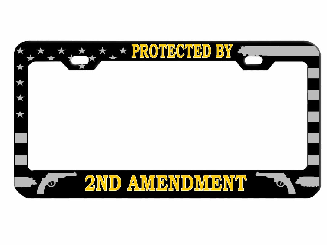 Protected by 2nd Amendment Style Metal License Plate Frame/car ...
