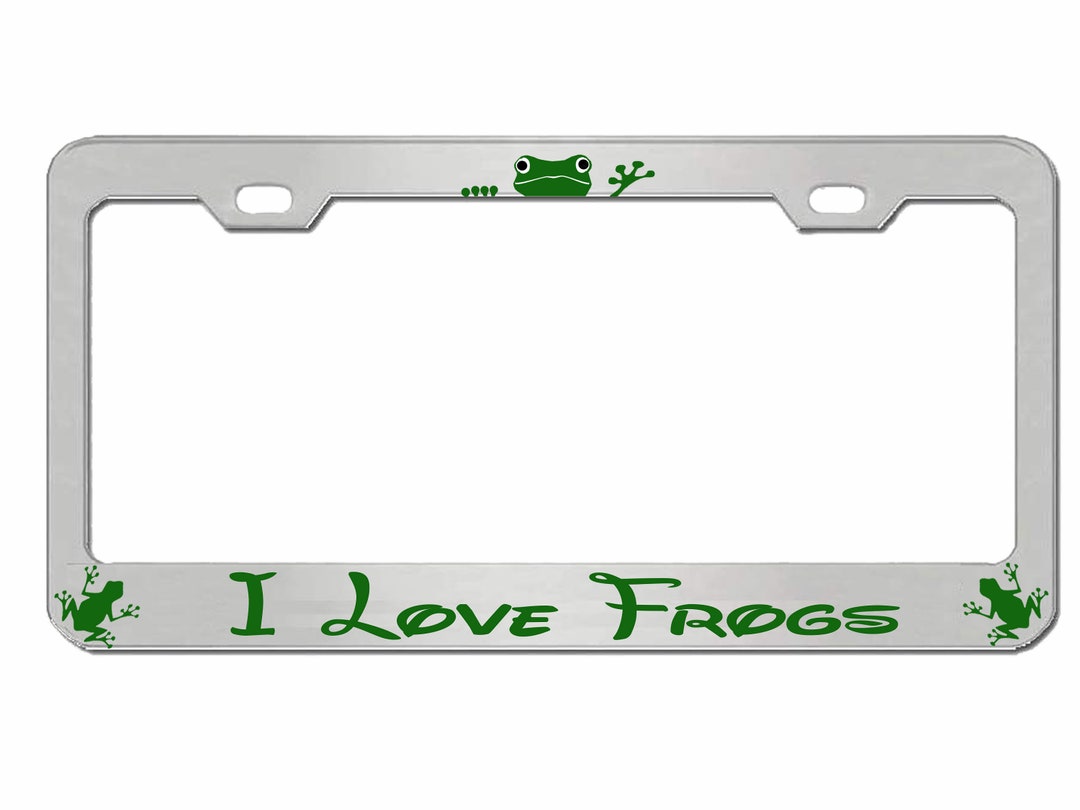 I Love Frogs Frog Style Heavy Duty Metal License Plate Frame/car ...