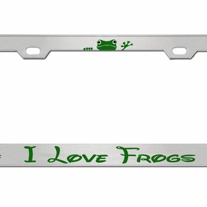 I Love Frogs Frog Style Heavy Duty Metal License Plate Frame/car ...