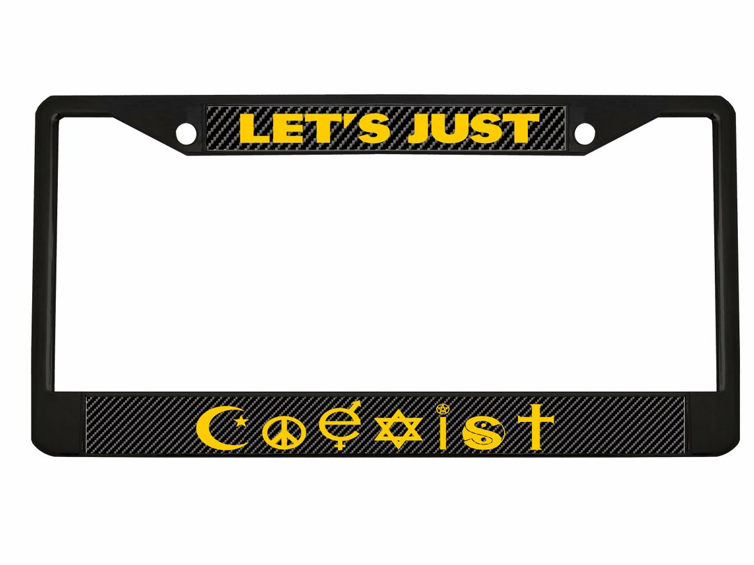 Let's Just Coexist Religious Style Heavy Duty Metal License Plate Frame ...