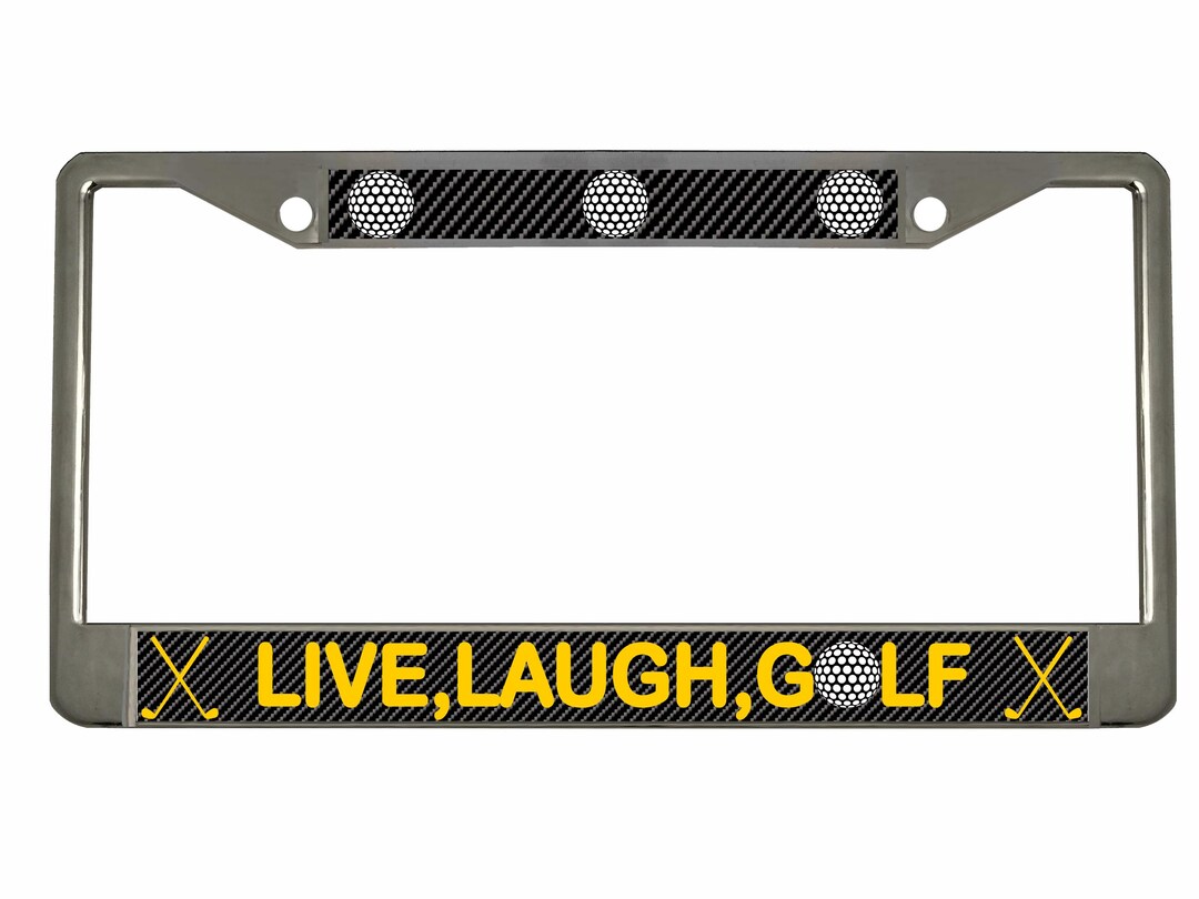 Live, Laugh, Golf Motivational Style Metal License Plate Frame ...