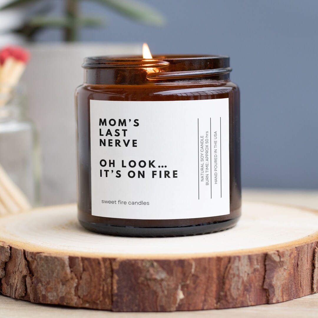 Moms Last Nerve Candle Gift, Mom's Last Nerve, Mom Gift From Daughter ...