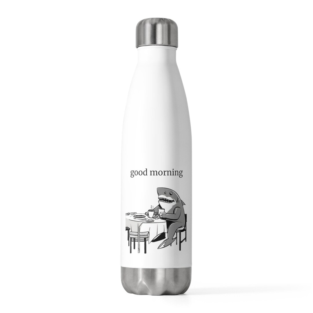 Good Morning Shark Design 20oz Insulated Bottle - Etsy