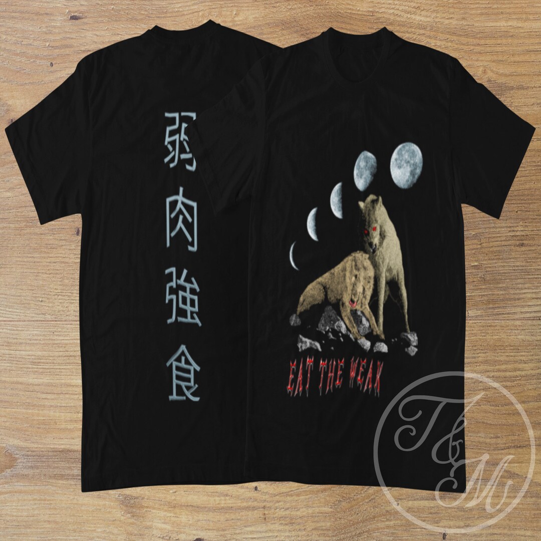 Eat the Weak Wolf & Moon Phase Front and Back Design on Unisex - Etsy