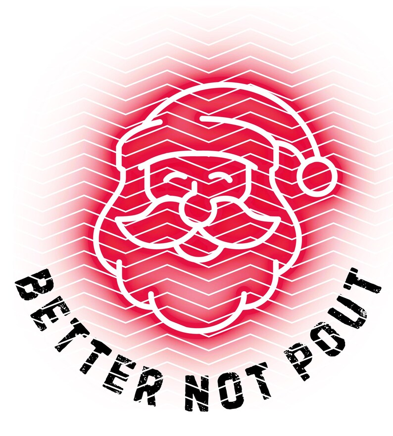 DIGITAL FILE | Instant Download | PNG | Better Not Pout | Santa Claus ...