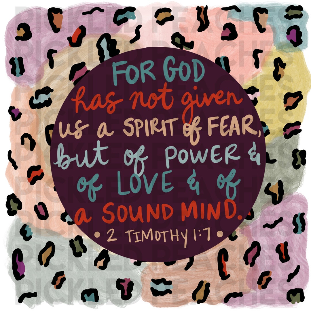 DIGITAL FILE Spirit of Fear Power Love Sound Mind God Bible Verse ...