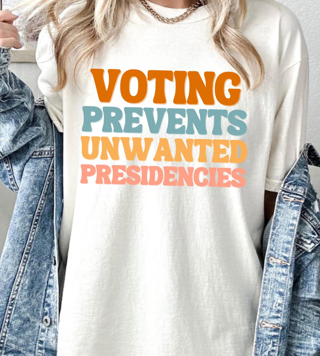 DIGITAL FILE | Instant Download | PNG | Voting Prevents Unwanted ...