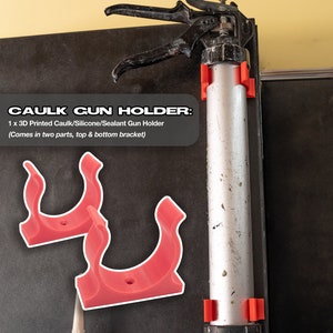 Caulk/silicone Tube and Gun Holders 3D Printed Handy Wall-mounted ...