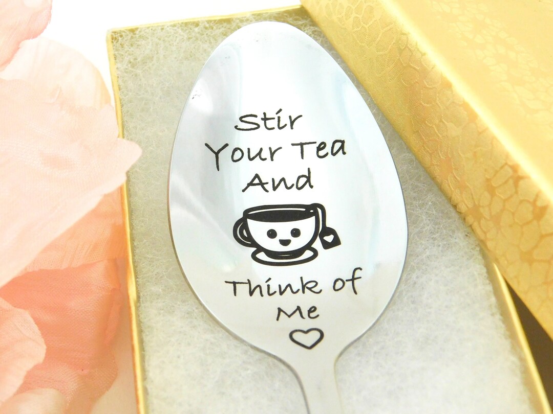 Personalized Tea Spoons, Stir Your Tea and Think of Me, Valentine's ...