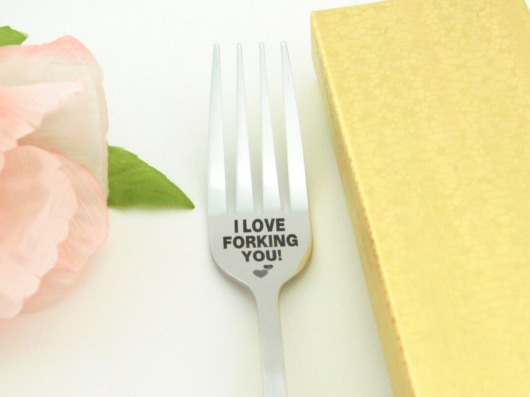 Personalized Fork, I Love Forking You, Engraved Fork, Custom Fork, 1st ...