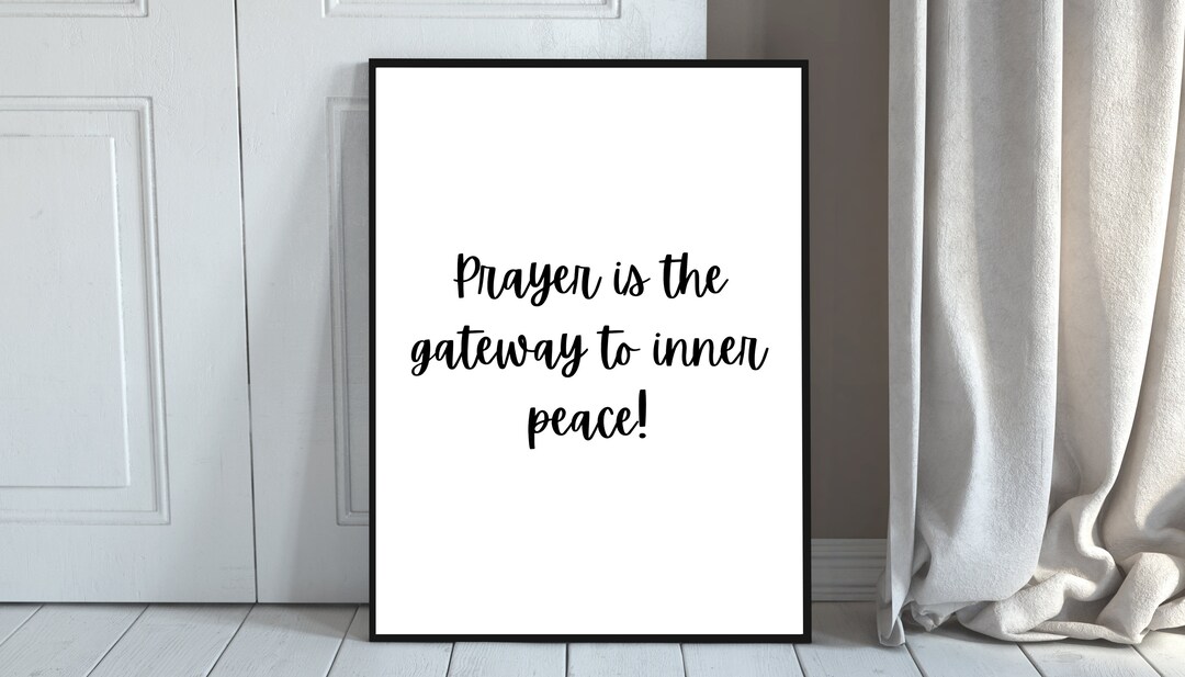 Prayer is the Gateway Printable,prayer Quote Print,christian ...