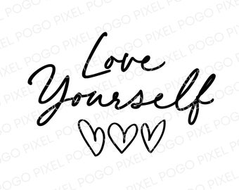 Love Yourself First SVG, Love Yourself SVG, Positivity Svg, Mental ...