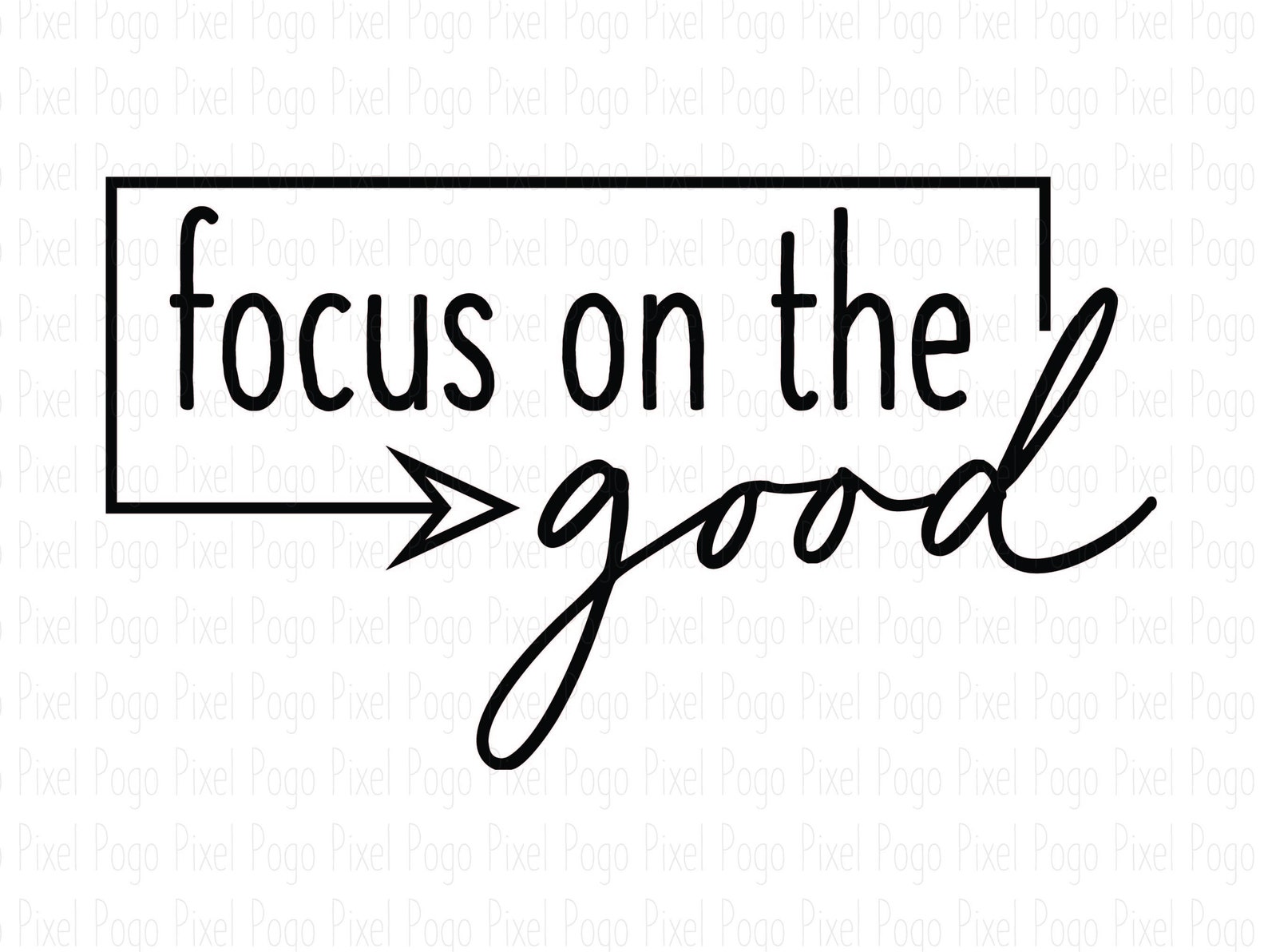 Focus on the Good SVG Inspirational Svg Motivational Svg | Etsy