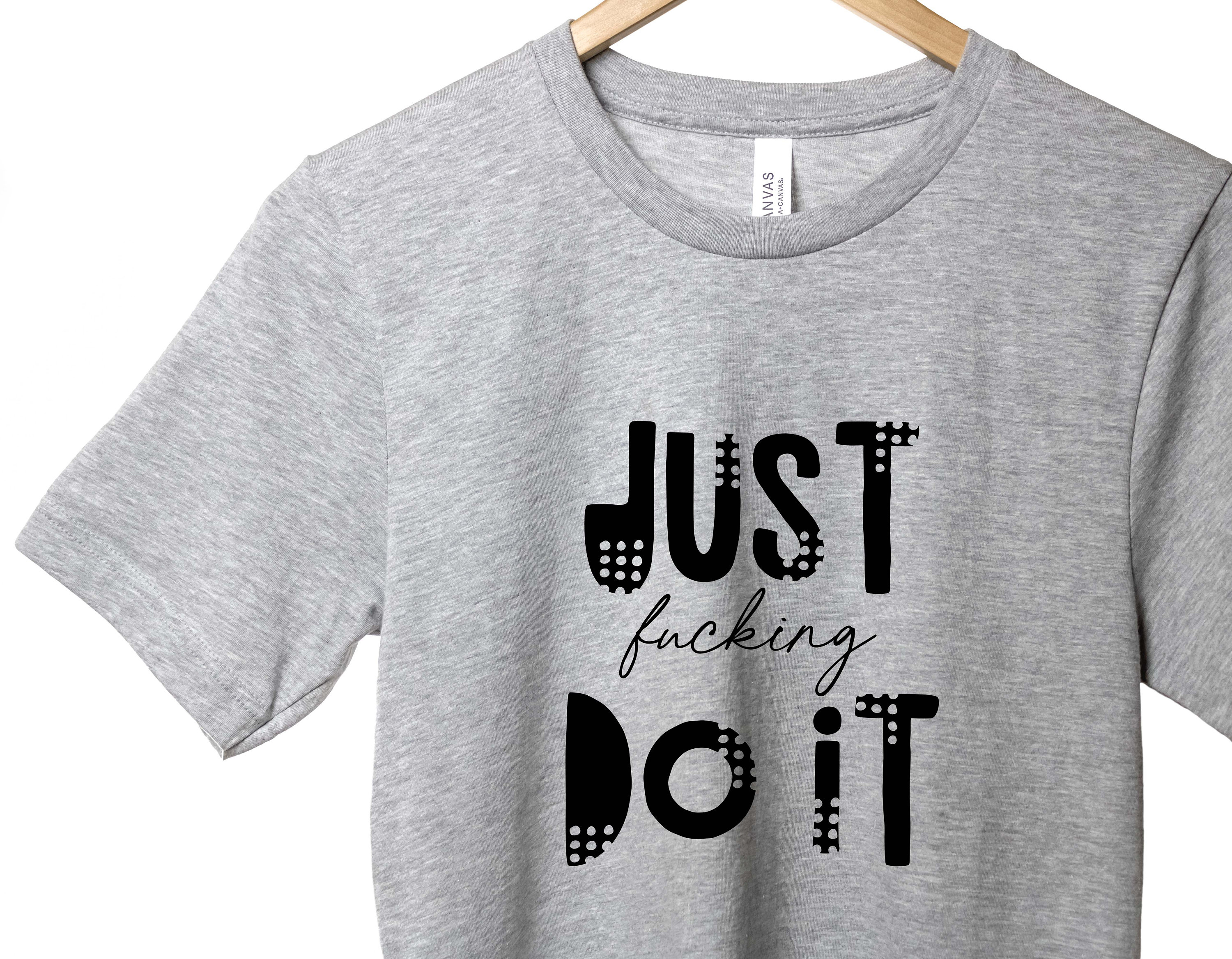 Just Do It SVG, Svg, Svg Files for Cricut, Cricut, Motivational Svg ...