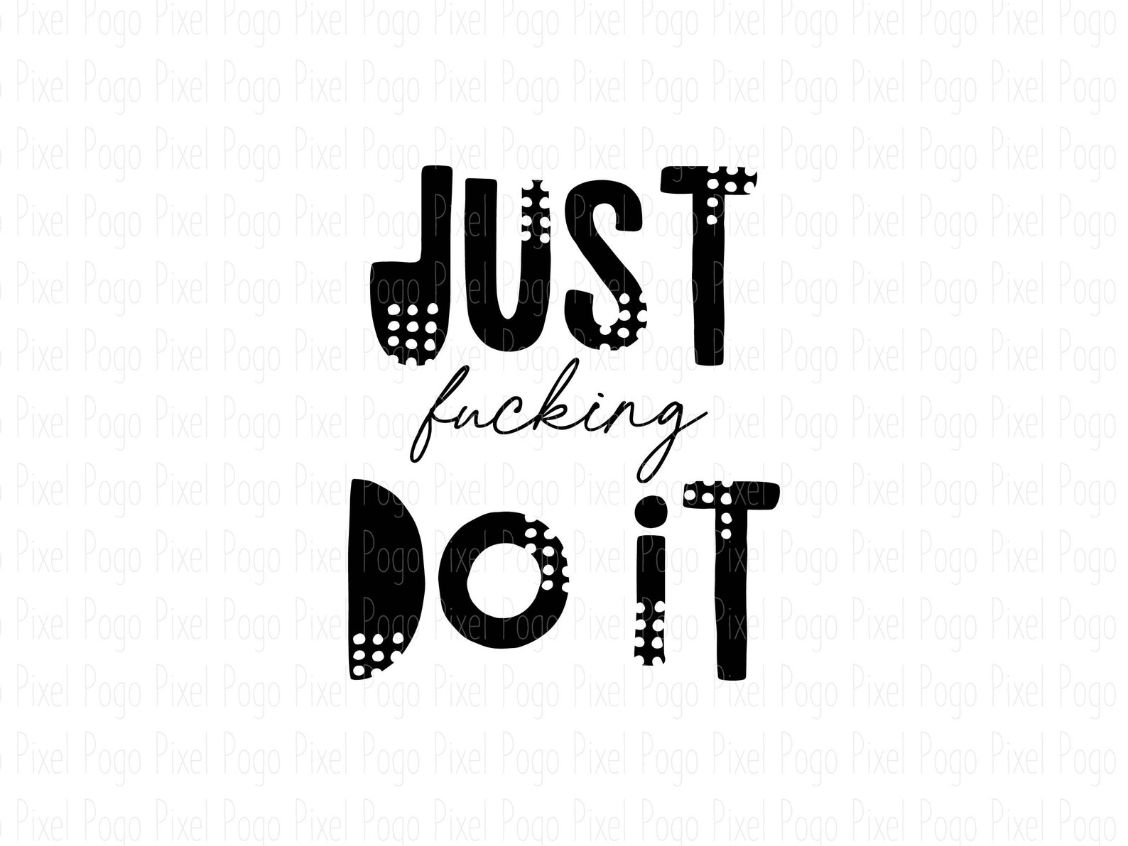 Just Do It SVG Svg Svg Files for Cricut Cricut | Etsy