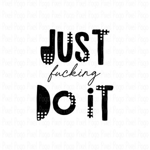 Just Do It SVG Svg Svg Files for Cricut Cricut | Etsy