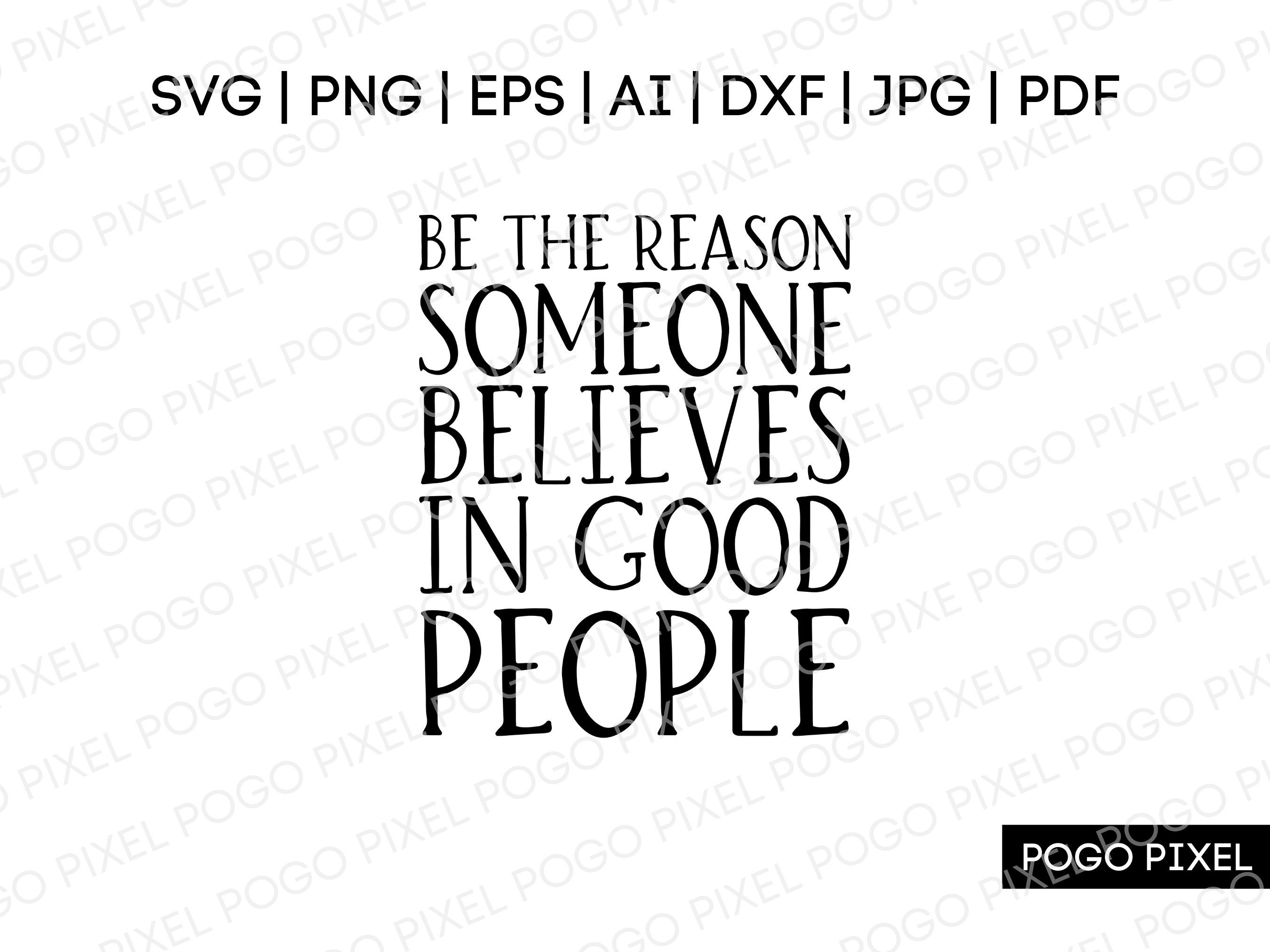 Be the Reason SVG, Motivational Quotes, Inspirational Quotes, Life ...