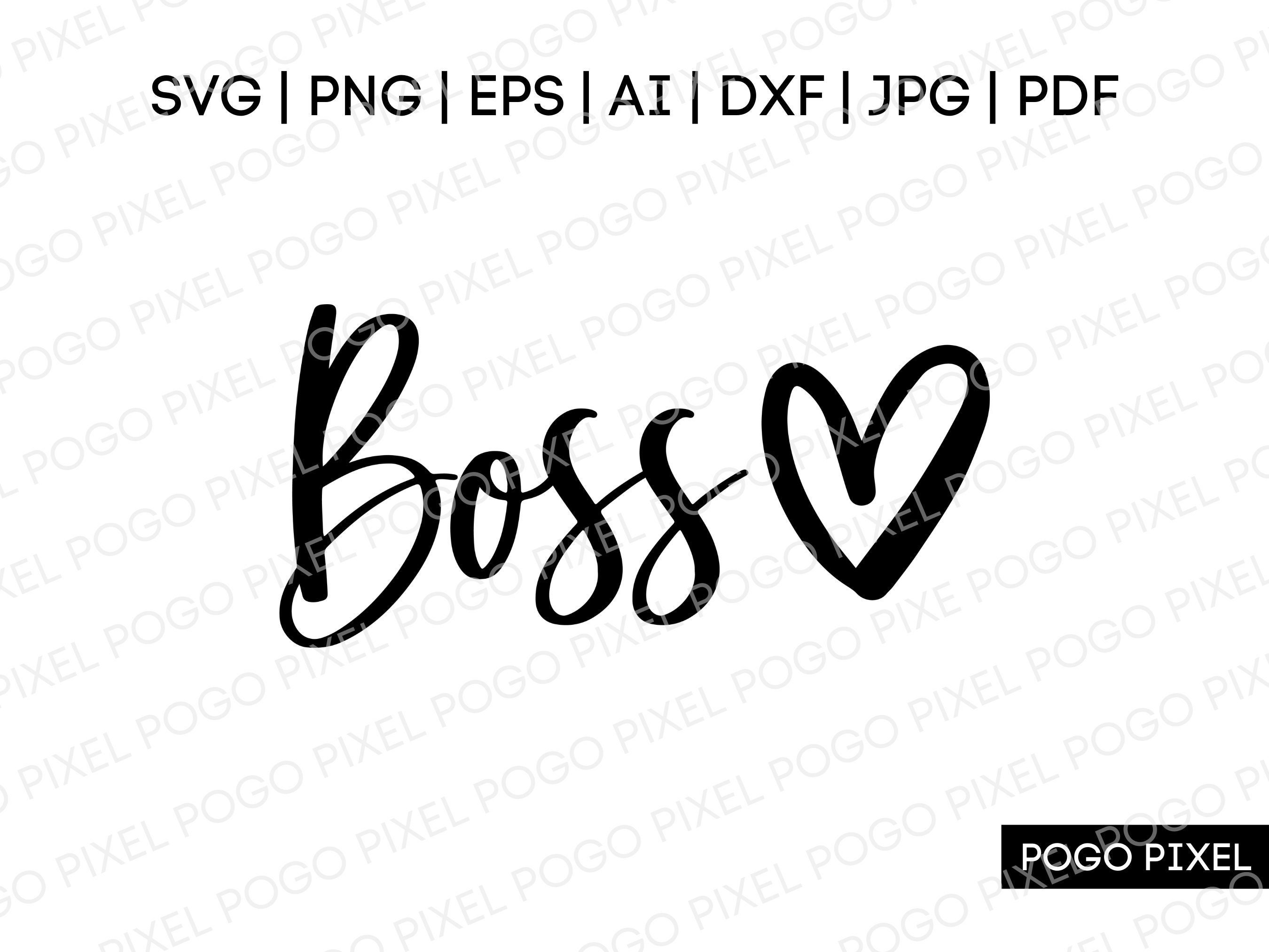 Boss SVG, Girl Boss Svg, Boss Svg, Boss Lady Svg, Hustle Svg, Boss Babe ...