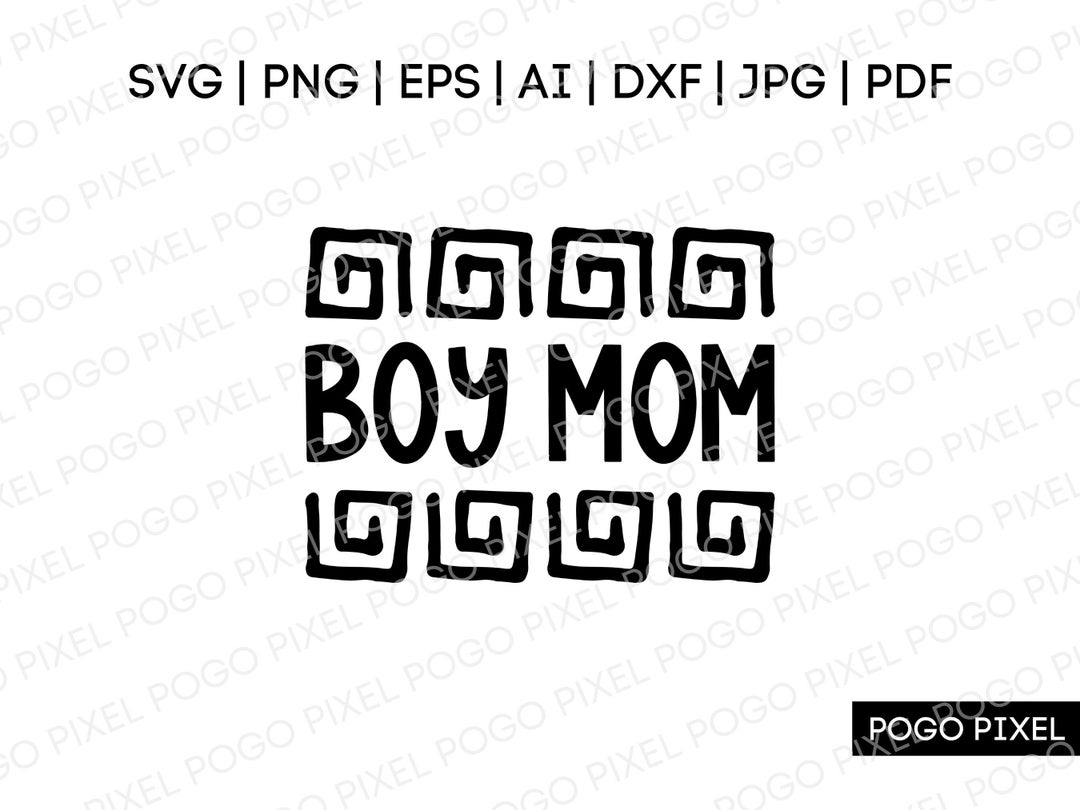 Boy Mom SVG, Boy Mama SVG, Mom Life Svg, Sons Svg, Mom of Boys, Blessed ...