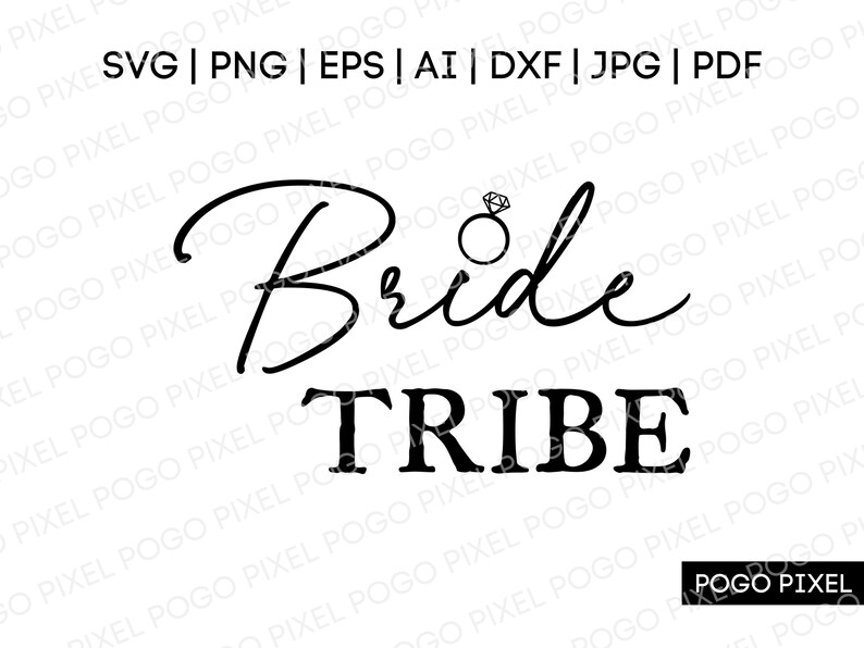 Bride Tribe SVG, Wedding Svg, Bride Svg, Bachelorette Svg, Bride Squad ...