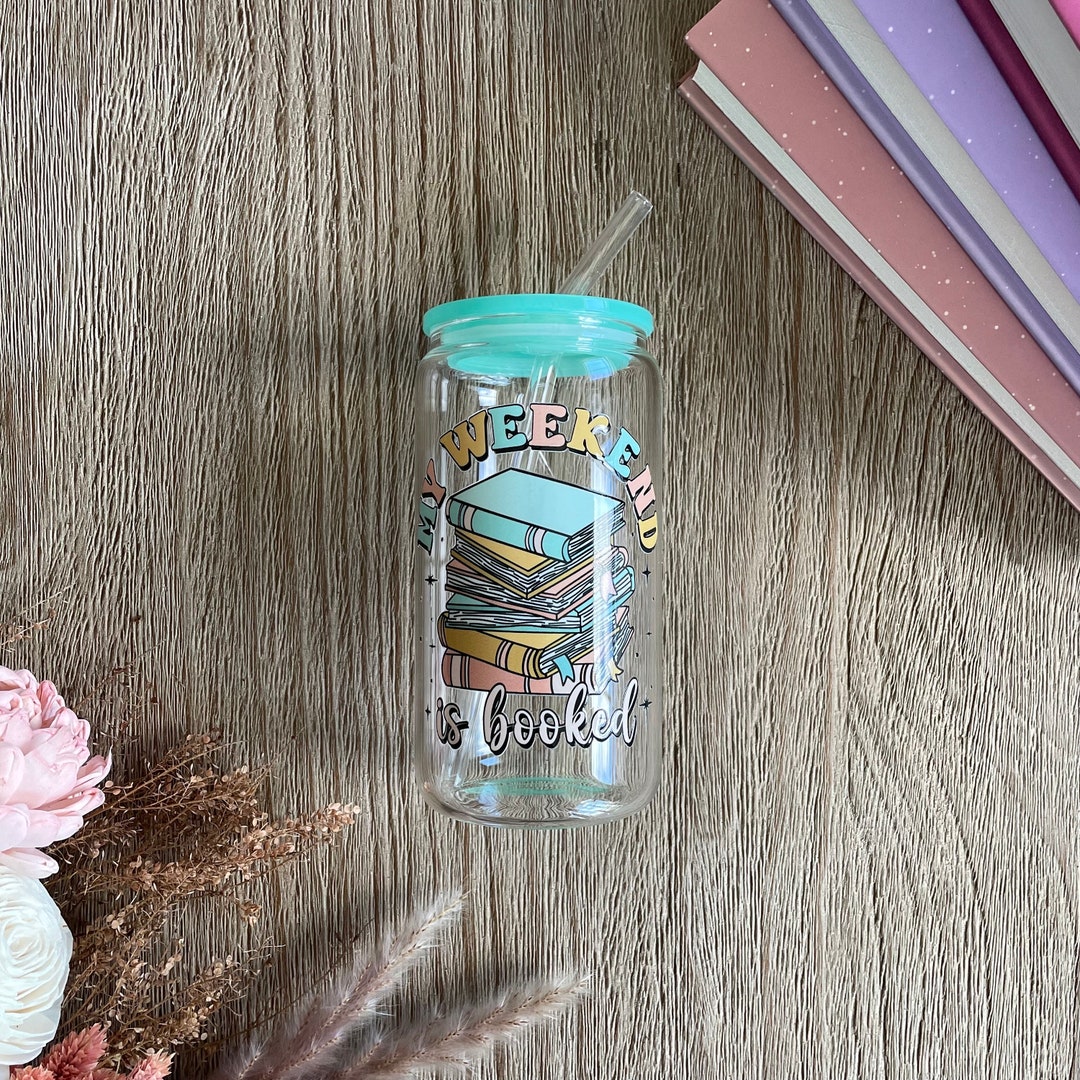 My Weekend is Booked Glass Soda Can Tumbler With Bamboo or Colored Lid ...