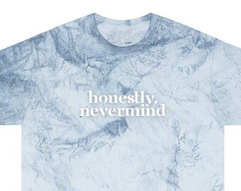 Honestly Nevermind Shirt - Etsy