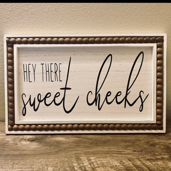 Hey There Sweet Cheeks - Etsy