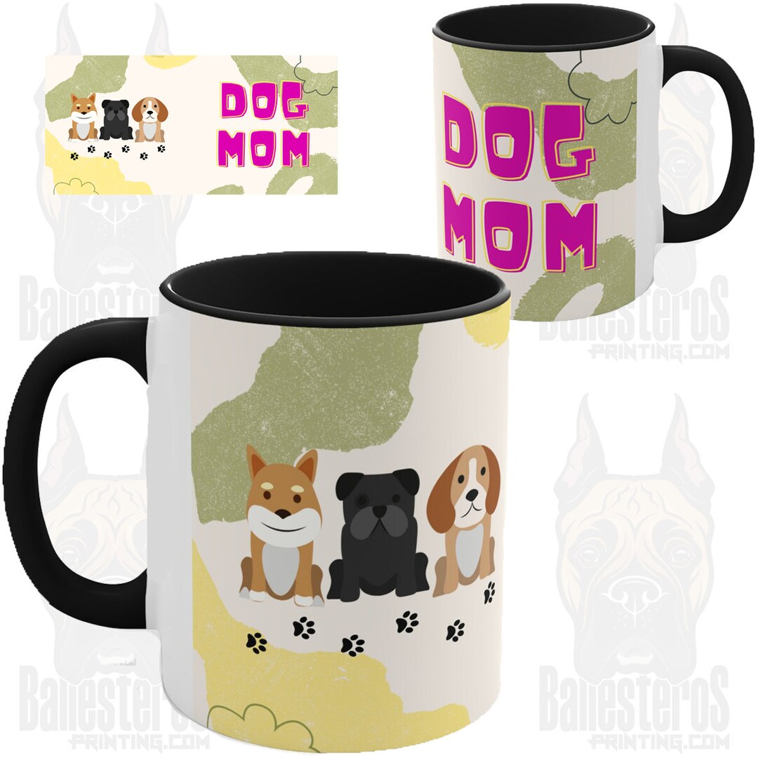 Dog Mom Mug Gift Puppy Mom 11 Oz Cup Colors Taza Perro - Etsy