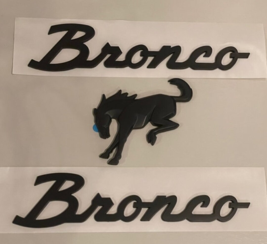Bronco Emblem Kit 2 Bronco Script Emblems & 1 Bucking Bronco Emblem All ...