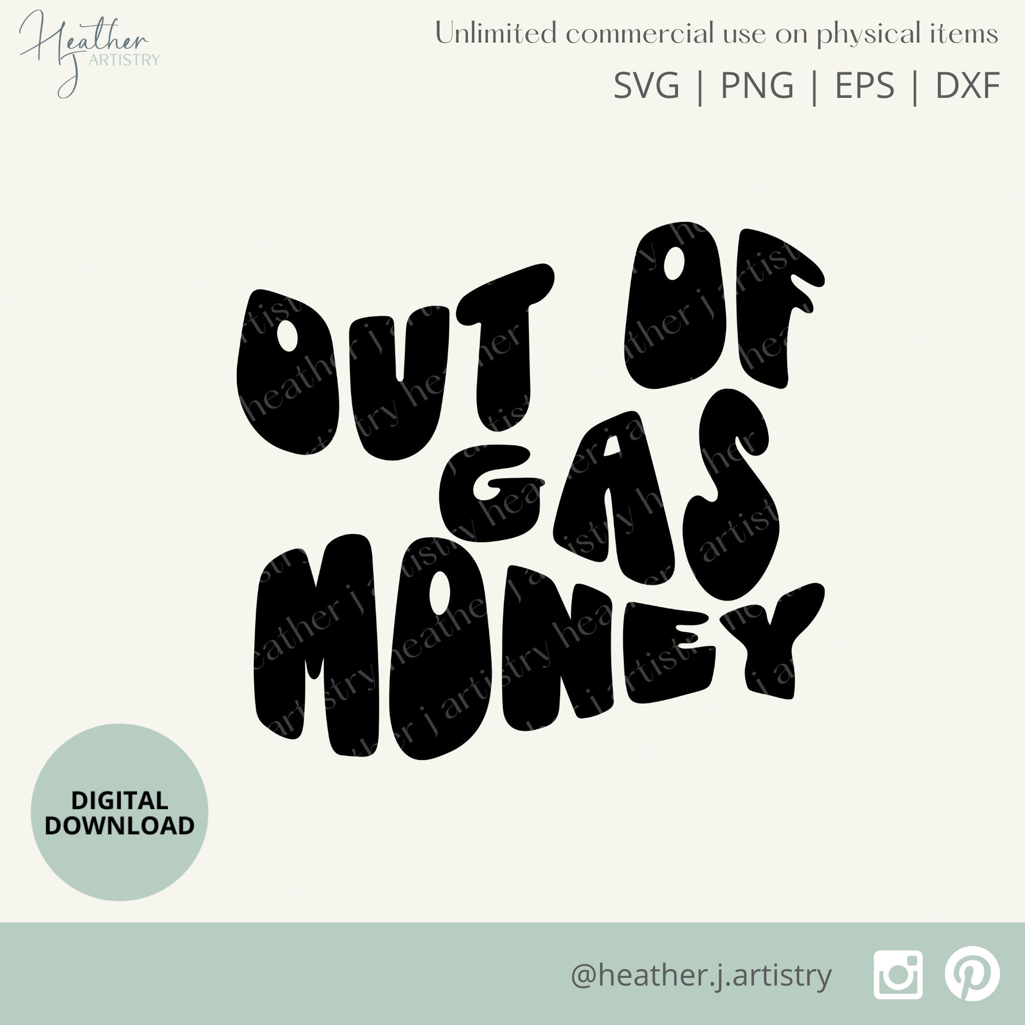 Out of Gas Money SVG Cricut Cut File, Digital Download Eps, Dxf, Png ...