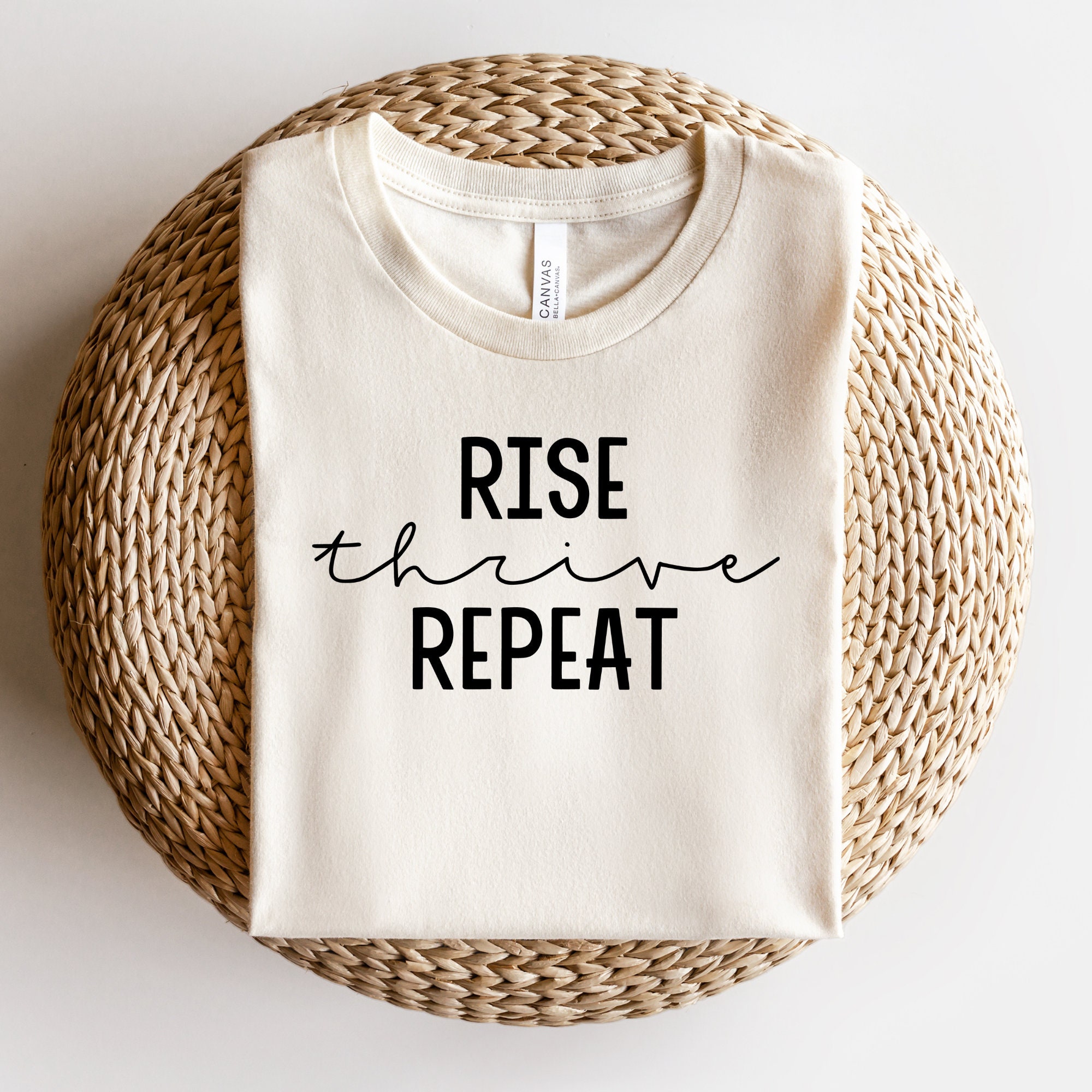 Rise Thrive Repeat SVG Cut File for Cricut, Positive Vibes Motivational Design, Affirmation Svg ...